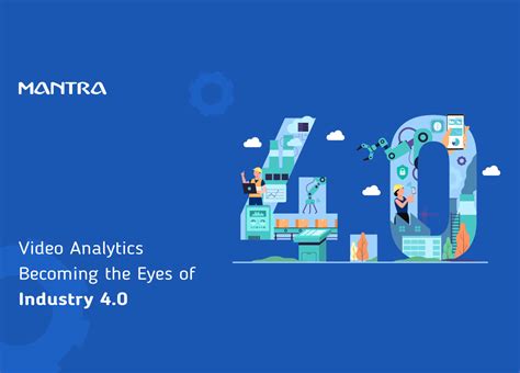 Video Analytics Becoming The Eyes Of Industry