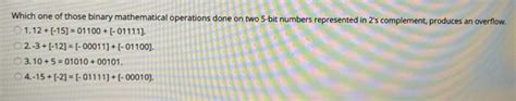 Solved Which One Of Those Binary Mathematical Operations