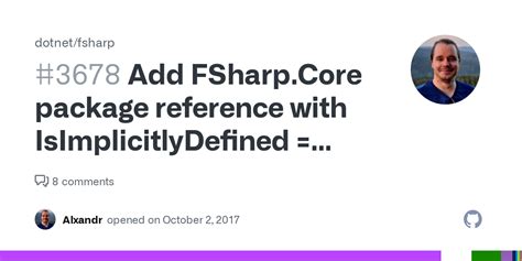 Add Fsharpcore Package Reference With Isimplicitlydefined True