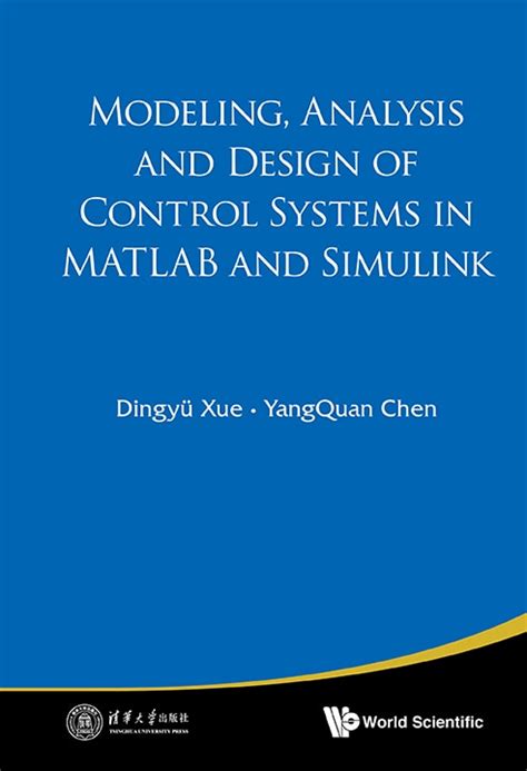 Modeling Analysis And Design Of Control Systems In Matlab And Simulink