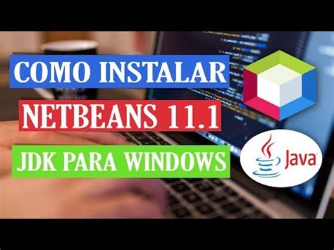 Como Instalar NetBeans JDK Para Windows 10 2019