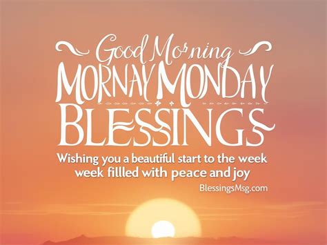 100 Good Morning Monday Blessings Quotes And Prayers
