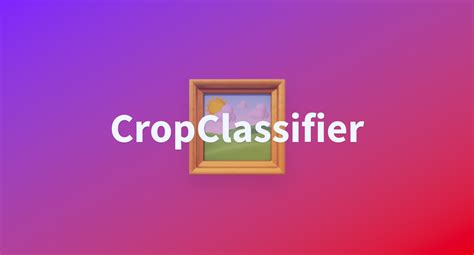 Cropclassifier A Hugging Face Space By Zarqanawaz