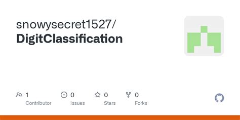 github snowysecret1527 digitclassification