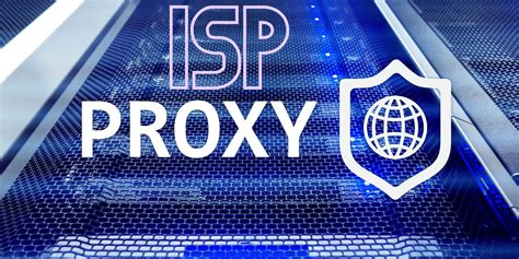 How Do You Choose The Right ISP Proxy For Your Needs