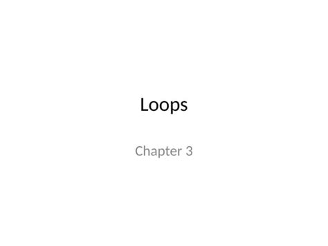 Loopspptx Loops In Programming Language Ppt