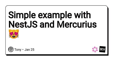 simple example with nestjs and mercurius 😻 r devto