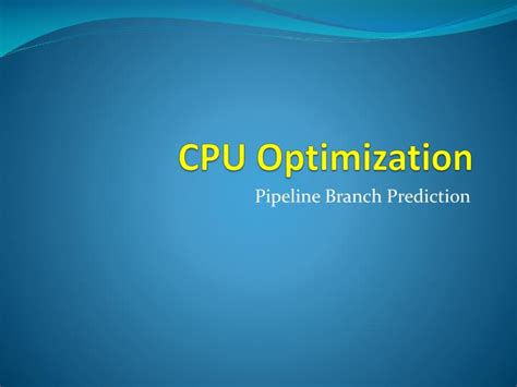 PPT CPU Optimization PowerPoint Presentation Free Download ID 2828464