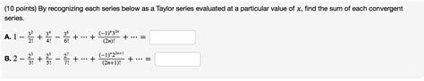 solved 10 points by recognizing each series below as a