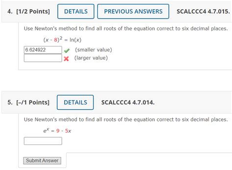 Solved Use Newton S Method To Find All Roots Of The Equation Chegg