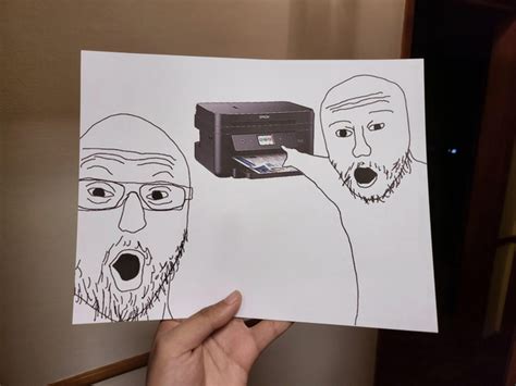 Bought My First Printer Meme Guy