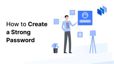 How To Create A Strong Password 5 Expert Tips For Immediate Use
