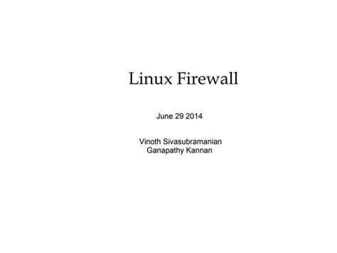 Linux Firewall Nullcon Chennai Presentation Ppt