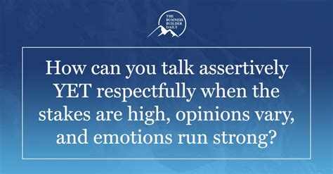 Miles Everson On Linkedin How Can You Talk Assertively Yet Respectfully When The Stakes Are High…