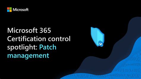 Microsoft 365 Certification Control Spotlight Patch Management