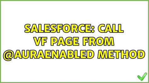 salesforce call vf page from auraenabled method 2 solutions youtube