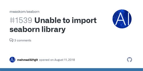 Unable To Import Seaborn Library · Issue 1539 · Mwaskomseaborn · Github