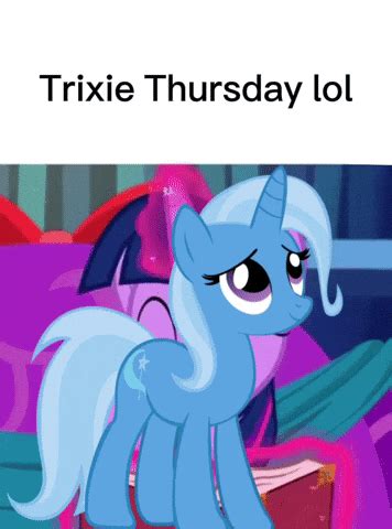 Trixie Trixietuesday GIF Trixie Trixietuesday Trixiemlp Discover Share GIFs