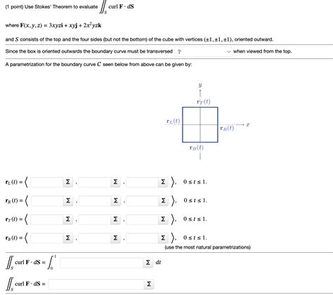 Solved 1 ﻿point ﻿use Stokes Theorem To Evaluate