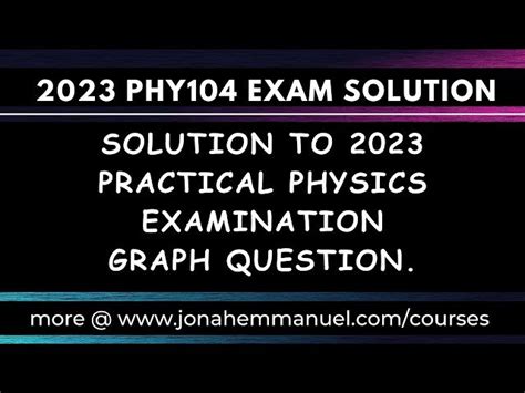Free Video Physics Practical Graph Examination Question And Answers