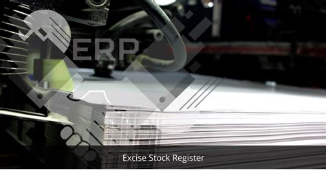 Excise Stock Register Best Erp And Crm Company