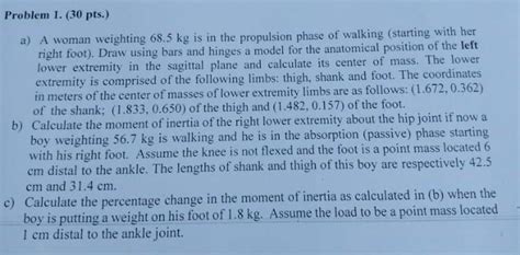 Problem Pts A A Woman Weighting Kg Is Chegg Com