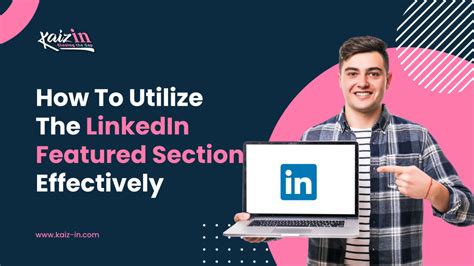 How To Utilize The Linkedin Featured Section Effectively Kaiz In How To Utilize The Linkedin Featured Section Effectively Kaiz In