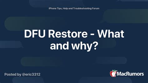 dfu restore what and why macrumors forums