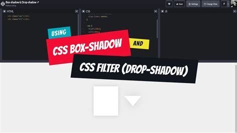 Using The Css Box Shadow And Css Filter Drop Shadow Youtube