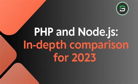 Php And Nodejs In Depth Comparison For 2023 Rindianblogs
