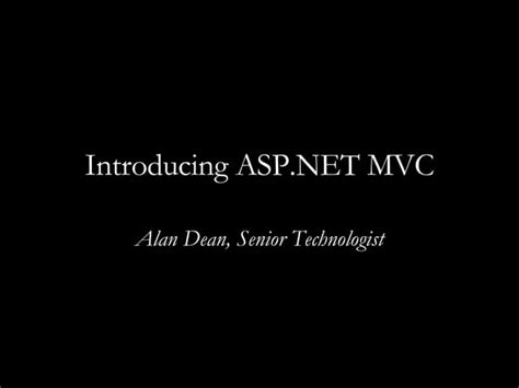 Introduction To ASP.NET MVC | PPT