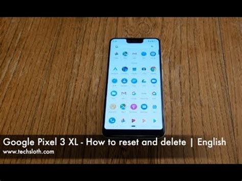 Google Pixel XL How To Reset And Delete English YouTube