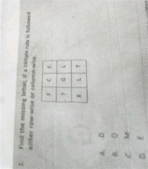 1 Find The Missing Letter If A Certain Rule Is Followedeither Row Wise