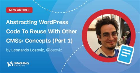 abstracting wordpress code to reuse with other cmss concepts part 1