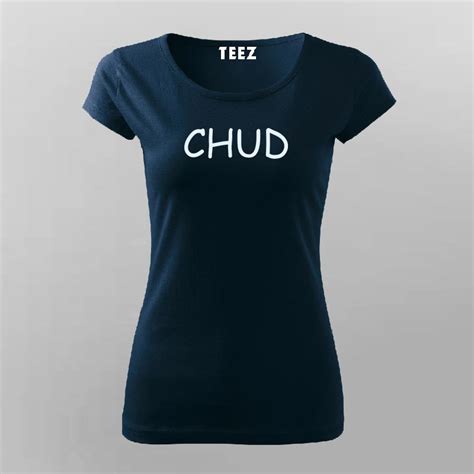 Chud Classic T Shirt For Women