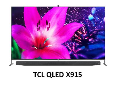 TCL Launched QLED K And K Display Android TV With Dolby Vision And Atmos Features Prices