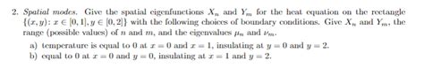 2 Spatial Modes Give The Spatial Eigenfunctions Xn