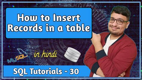 How To Insert Records In Table In Sql Insert Statement Section 4 Sql Tutorial Part 30