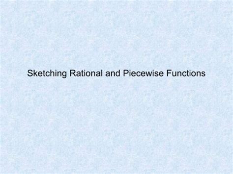 Sketching Rational And Piecewise Functions Pdf