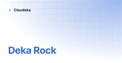 deka rock cloudeka