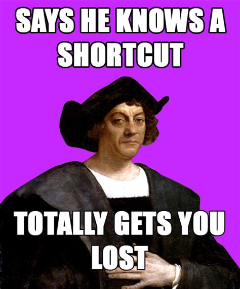 Happy Indigenous Peoples And Columbus Day Memes Funny Memes And Quotes