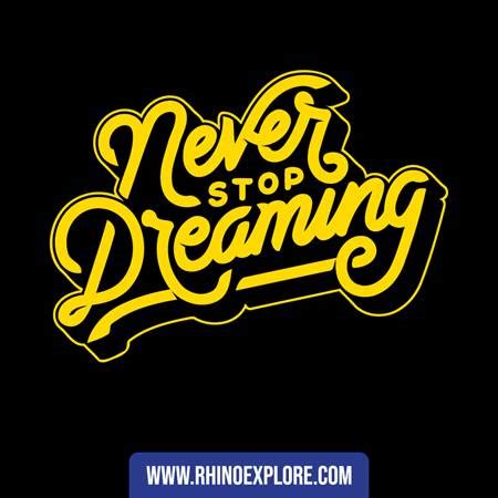Free Download Never Stop Dreaming Vector Editable Free Vector Stock