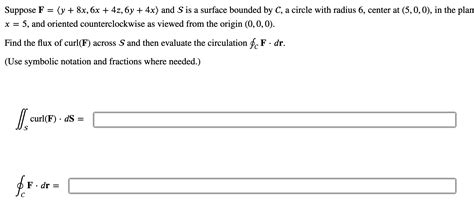 solved suppose f y 8x 6x 4z 6y 4x and s is a surface