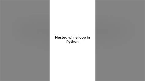 How To Implement Nested While Loop In Python Pythonshot Python3