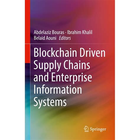 blockchain driven supply chains and enterprise information systems