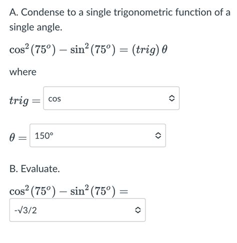 Solved A Condense To A Single Trigonometric Function Of A Single