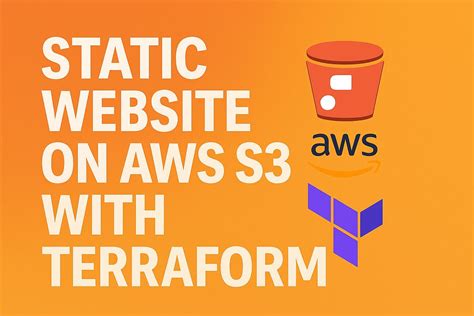 Deploying A Static Website On Aws S3 Using Terraform Salvatore Sanchez
