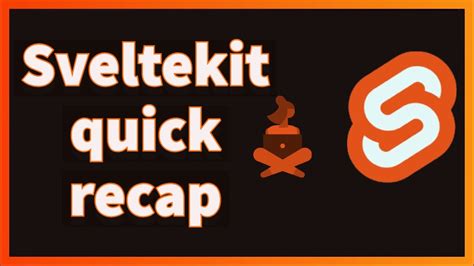 Sveltekit Quick Recap On Topics Sveltejs 09 Sveltekit Youtube