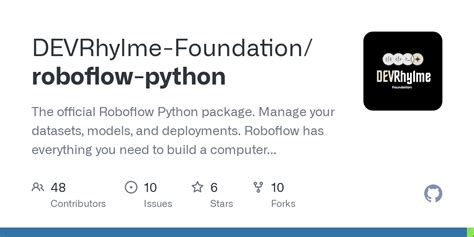 GitHub DEVRhylme Foundation Roboflow Python The Official Roboflow Python Package Manage Your