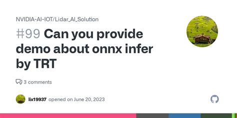 Can You Provide Demo About Onnx Infer By TRT Issue NVIDIA AI IOT Lidar AI Solution GitHub
